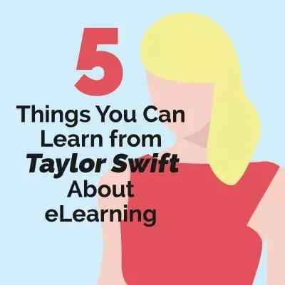 5 gjërat që mund të mësoni nga Taylor Swift rreth e-Learning