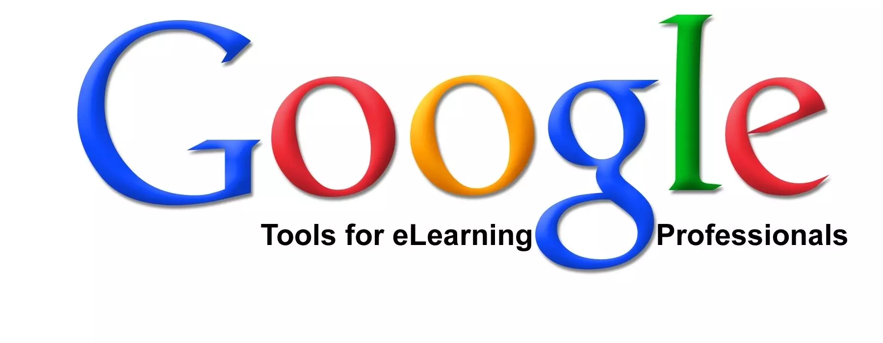 Google Tools ელექტრონული სწავლის პროფესიონალებისთვის