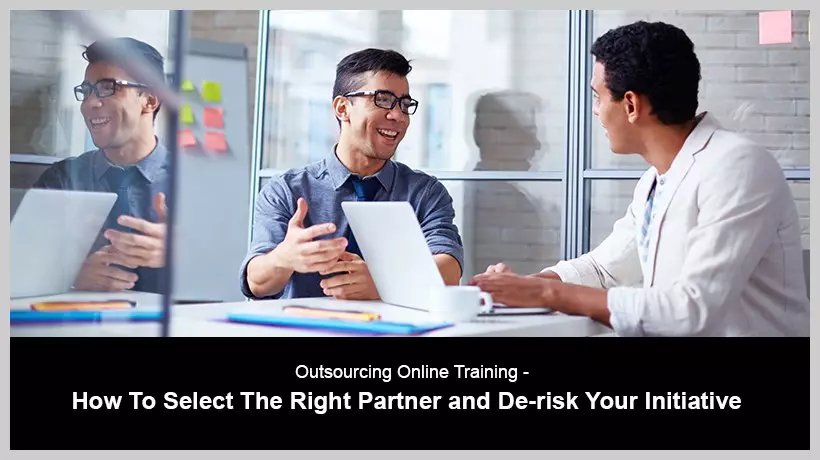 Outsourcing Online Training: Wéi Dir dee richtege Partner auswielen an Är Initiative riskéieren