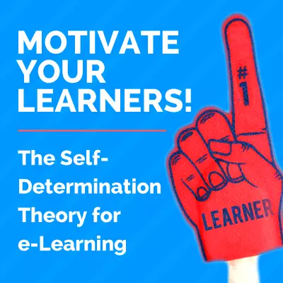 Motivasi Peserta didik anjeun! The Self-Tekad Téori pikeun e-Learning